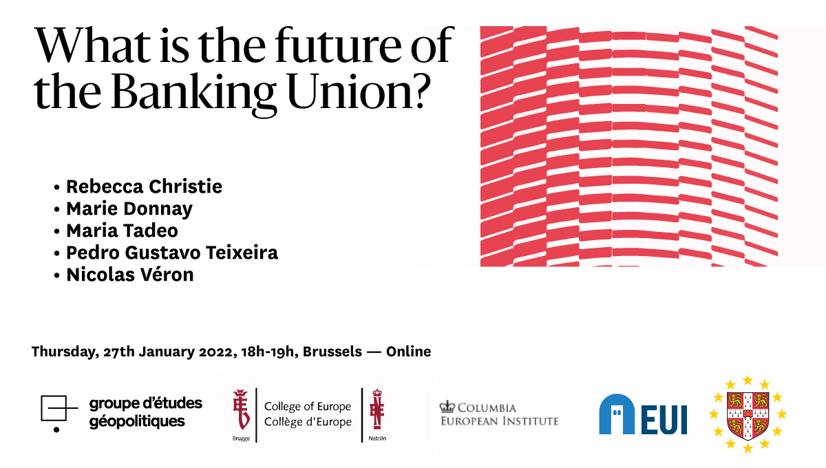 What Future for the Banking Union? - Groupe d'études géopolitiques
