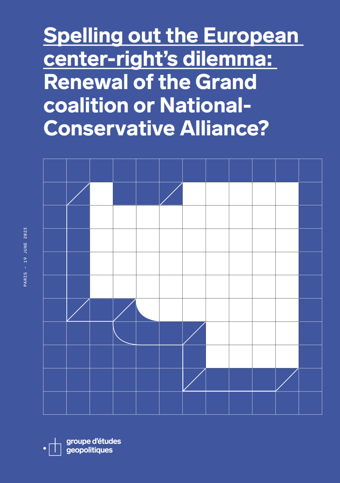 Spelling out the European center-right’s dilemma: Renewal of the Grand ...